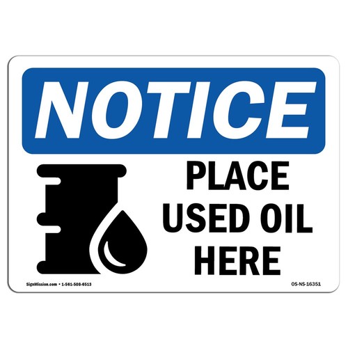 Notice Sign Place Used Oil Aluminum Safety Sign USA 755874551621| eBay