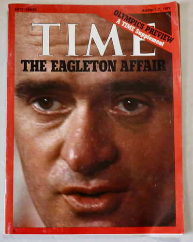 TIME magazine AUG 7 1972 The Eagleton Affair McGovern | eBay