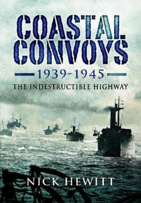 Nick Hewitt Coastal Convoys 1939-1945 (Poche) | eBay