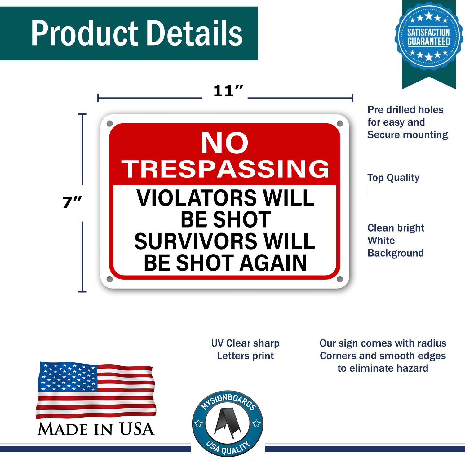 No Trespassing Sign Violators Will Be Shot Survivors Will Be Shot Again ...