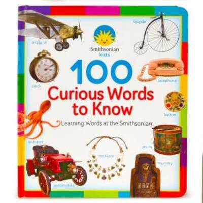100 Curious Words to Know (Smithsonian Kids) - Board book - GOOD ...