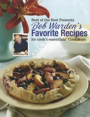 Bob Wardens Favorite Recipes Cookbook (Best of the Best Presents ...