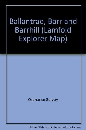 Ballantrae, Barr and Barrhill (Lamfold Explorer Map), Ordnance Survey ...