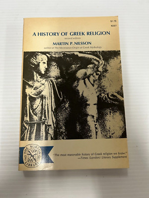 A History of Greek Religion 2nd Edition by Martin P. Nilsson PB (fc211 ...