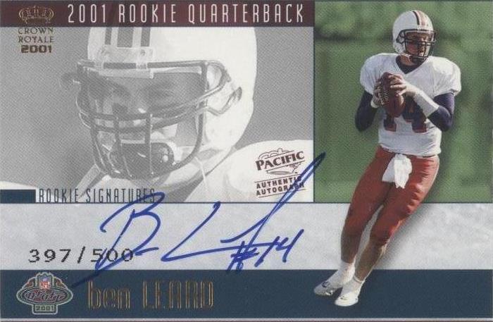 2001 Pacific Crown Royale - Rookie Signatures Ben Leard #18 /500 (AU ...