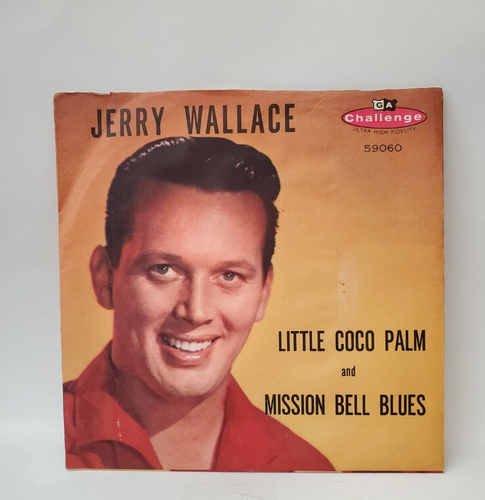 Jerry Wallace LITTLE COCO PALM (ROCK N ROLL 45/PS) #59060 PLAYS VG++ NO NOISE! | eBay