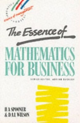 Essence Mathematics Business (Prentice Hall Essence o... by Spooner ...