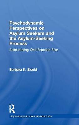 Psychodynamic Perspectives on Asylum Seekers and the Asylum-Seeking ...