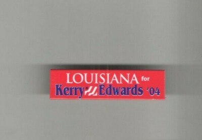 2004 LOUISIANA pin John KERRY and John EDWARDS '04 pinback bar pinback ...