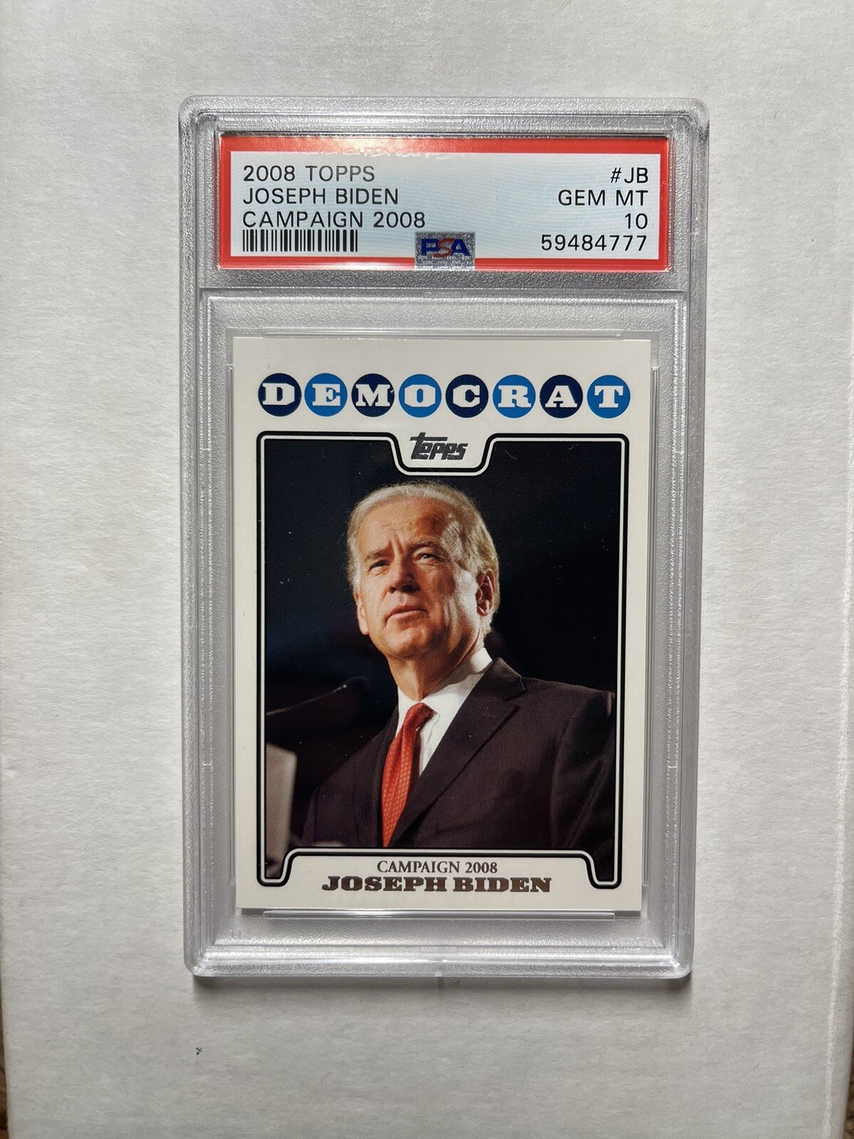 Joe Joseph Biden 2008 Topps Campaign President Rookie Card RC JB PSA 10 ...