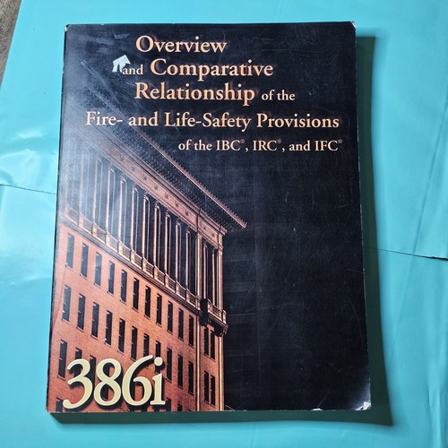 Overview Comparative Relationship Fire Life Safety Provisions IBC IRC ...