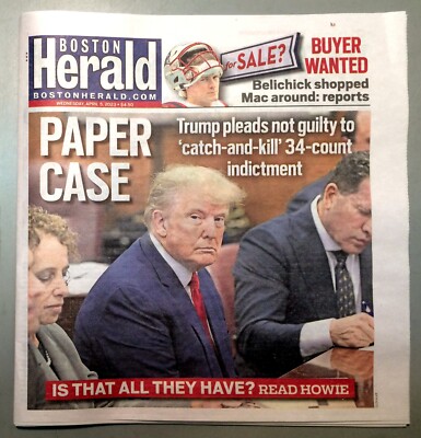 Trump Indicted BOSTON HERALD NEWSPAPER March 31, 2023 NEW & UNREAD ...