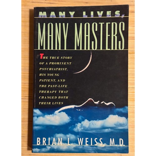 Many Lives, Many Masters by Brian Weiss MD 1988 Paperback 9781451623550 ...