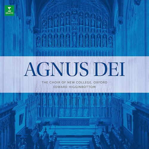 Edward Higginbottom The Choir of New College, Oxford: Agnus Dei (Vinyl ...