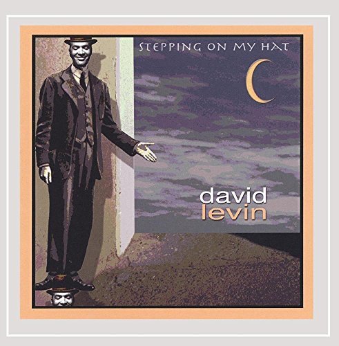 David Levin, Stepping On My Hat, Audio CD | eBay