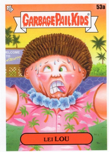 2023 GARBAGE PAIL KIDS GPK GO ON VACATION BASE LEI LOU 53a NM | eBay