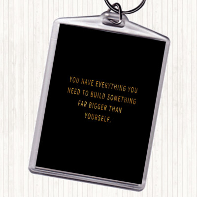 Black Gold Build Something Bigger Quote Bag Tag Keychain Keyring | eBay UK