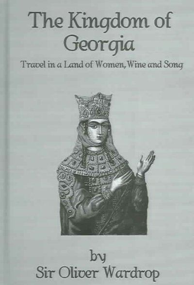 Kingdom Of Georgia by Wardrop (Hardcover, 2008) for sale online | eBay
