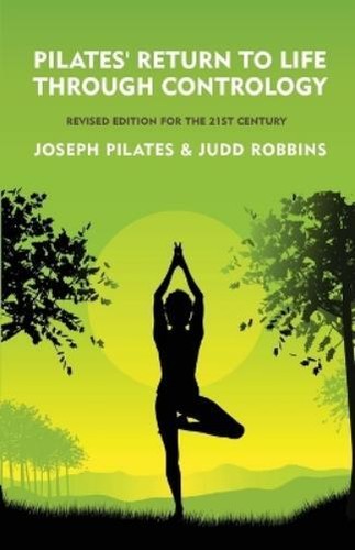 Pilates' Return to Life Through Contrology (Poche) | eBay