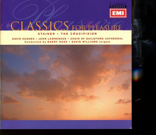 Stainer / The Crucifixion - EMI Classics For Pleasure - MINT | eBay