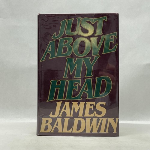 James Baldwin / JUST ABOVE MY HEAD Signed 1976 | eBay