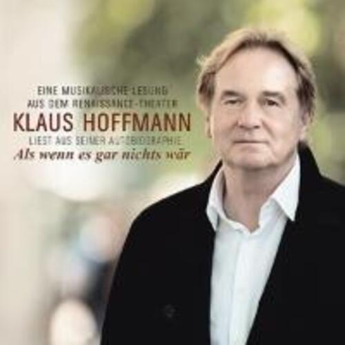 Als wenn es gar nichts wär-Klaus Hoffmann liest au | Klaus Hoffmann | Deutsch | eBay