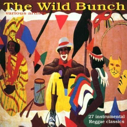 THE WILD BUNCH – V/A CD (NEW/SEALED) Trojan 27 Instrumental Reggae ...