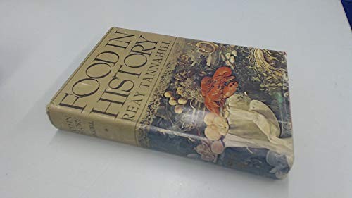 FOOD IN HISTORY By Reay Tannahill - Hardcover **Mint Condition ...