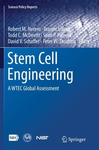 Science Policy Reports: Stem Cell Engineering : A Wtec Global ...