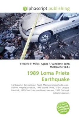 Frederic P. Miller (u. a.) | 1989 Loma Prieta Earthquake | Taschenbuch ...