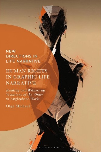 Olga Michael Human Rights in Graphic Life Narrative (Tapa blanda ...