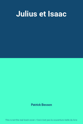 Julius et Isaac, Patrick Besson | eBay