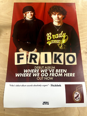 Friko - Where We've Been Where We Go From Here - 11x17 Promo Poster ...