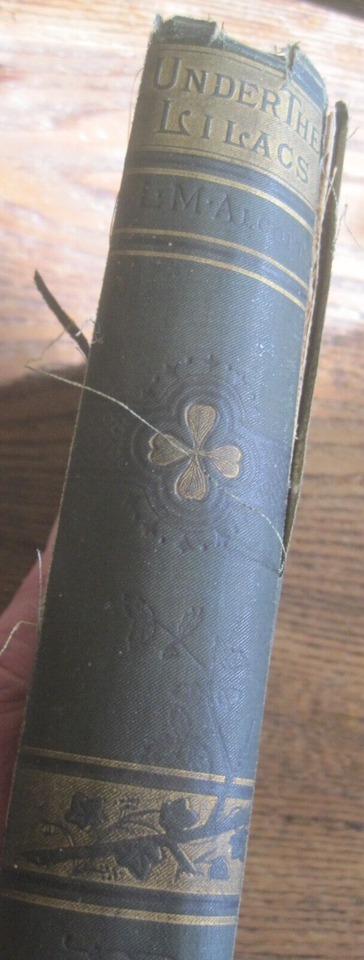 ANTIQUE Under The Lilacs BY Louisa May Alcott-Early printing 1892 ...