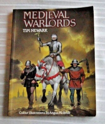 Vintage Book Medieval Warlords by Tim Newark Illustrations by Angus ...
