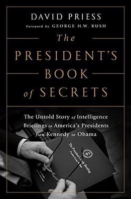 President's Book of Secrets: The Untold..., Priess/Bush 9781610395953| eBay
