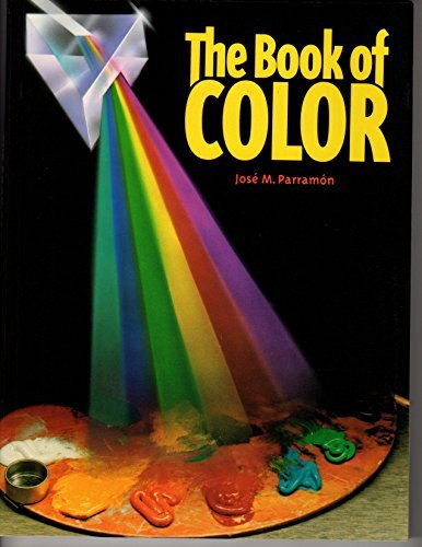 THE BOOK OF COLOR: THE HISTORY OF COLOR, COLOR THEORY, AND By Jose ...