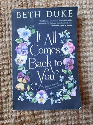 It All Comes Back to You : A Book Club Recommendation! by Beth Duke ...