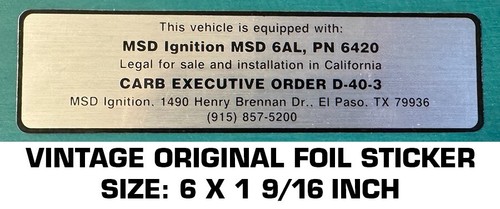 MSD IGNITION 6AL, PN 6420 VINTAGE ORIGINAL FOIL DECAL STICKER - VEHICLE ...