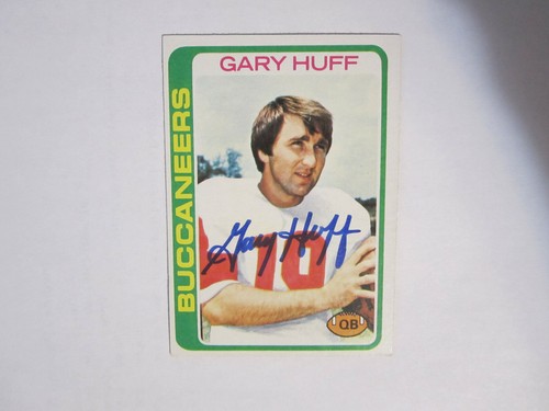 1978 Topps # 223 Gary Huff Autograph / Signed Card (MB) Tampa Bay ...