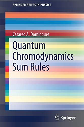 Quantum Chromodynamics Sum Rules (SpringerBriefs in Physics) | eBay
