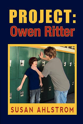 Project: Owen Ritter by Susan Ahlstrom (Paperback, 2011) for sale ...