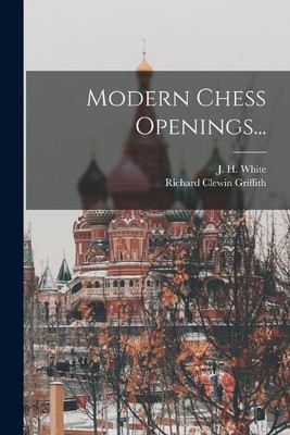 Richard Clewin Griffith Modern Chess Openings... (Tascabile) | eBay