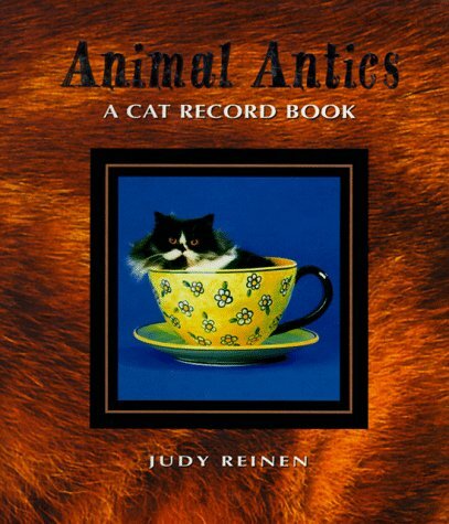 Cat Record Book Animal Antics 1997 by Reinen Judy 1579770053 for sale ...