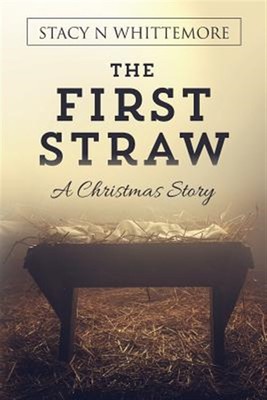 First Straw, Paperback by Whittemore, Stacy N., Like New Used, Free ...