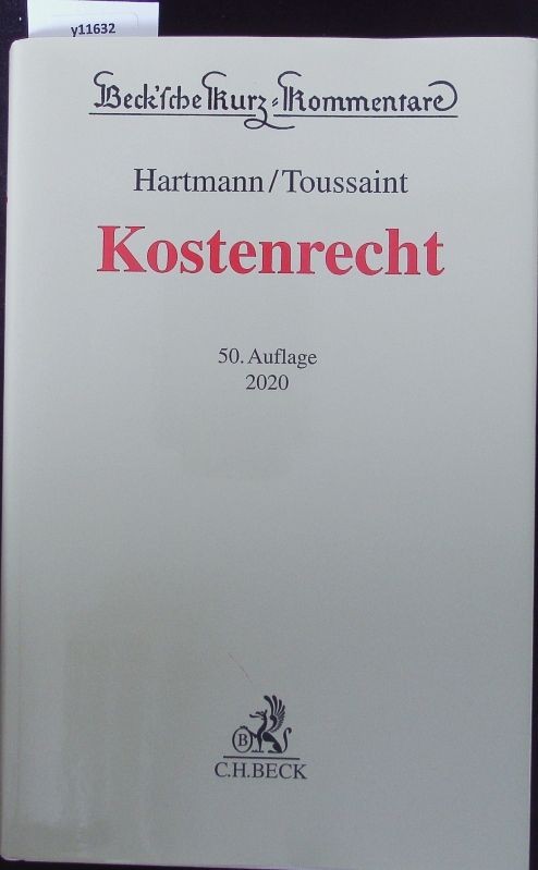 Kostenrecht. GKG, FamGKG, GNotKG, RVG, GerichtsvollzieherkostenG, JVEG ...