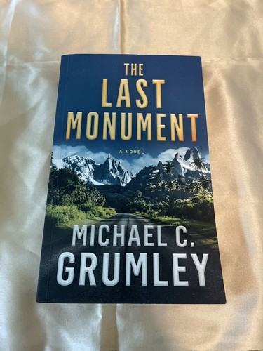 The Last Monument by Grumley, Michael C. Softback. Brand new! | eBay
