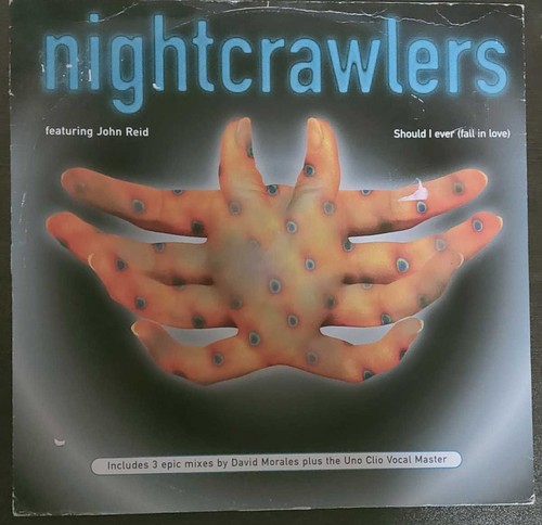 House 12 Nightcrawlers featuring John Reid Should I Ever (Fall In Love ...