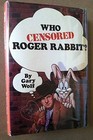Who censored Roger Rabbit - Hardcover By Wolf, Gary K - ACCEPTABLE ...