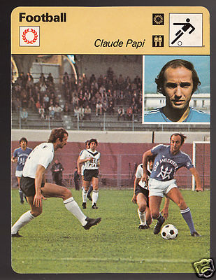 CLAUDE PAPI Soccer Football Player 1978 FRANCE SPORTSCASTER CARD 33-18 ...